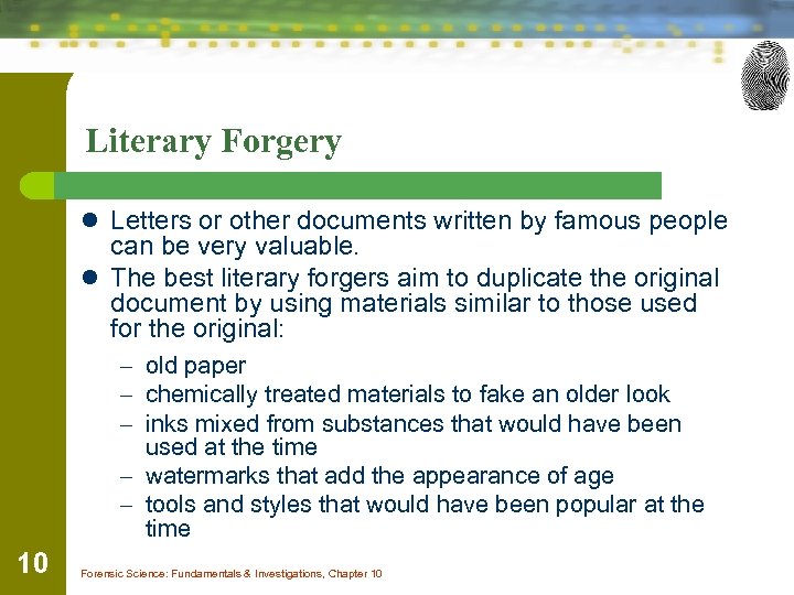 Chapter 10 Handwriting Analysis Forgery and Counterfeiting By