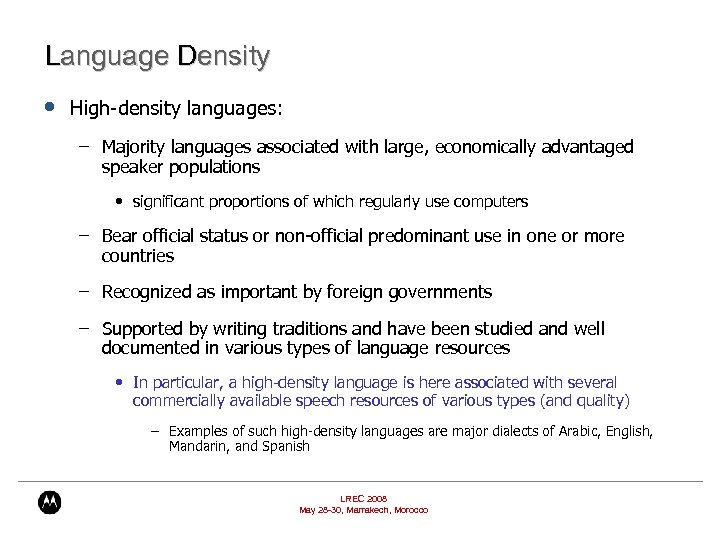 Borrowing Language Resources for Development L R D