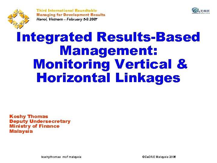 Third International Roundtable Managing for Development Results Hanoi