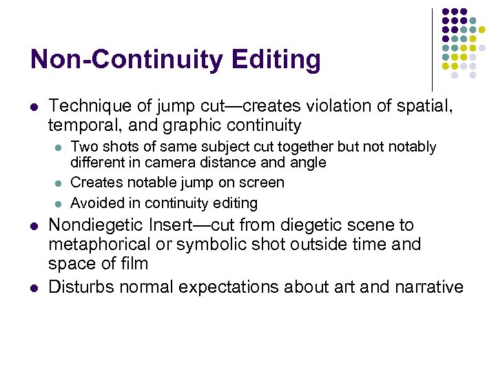 VIDEO EDITING Aspects of Editing l Creative