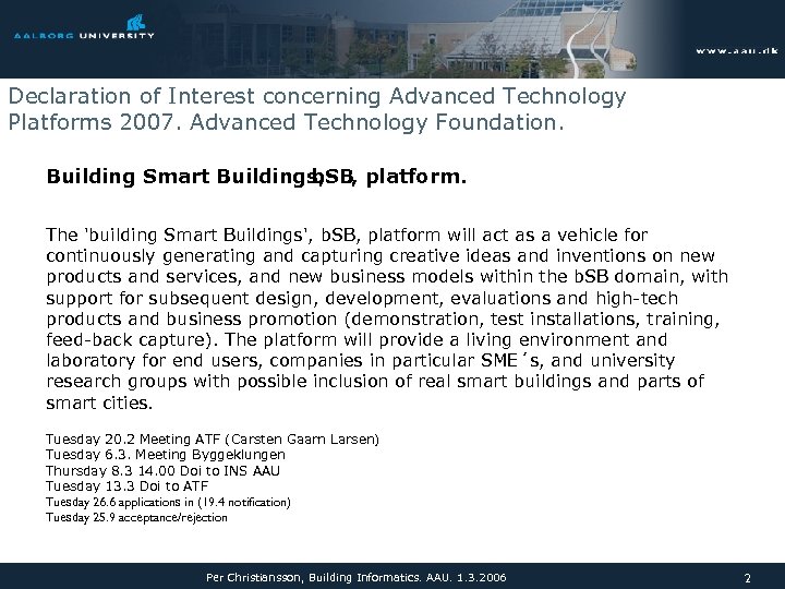 Building Smart Buildings b SB Højteknologiplatform Per Christiansson