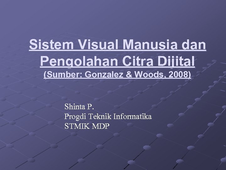 Sistem Visual Manusia dan Pengolahan Citra Dijital Sumber