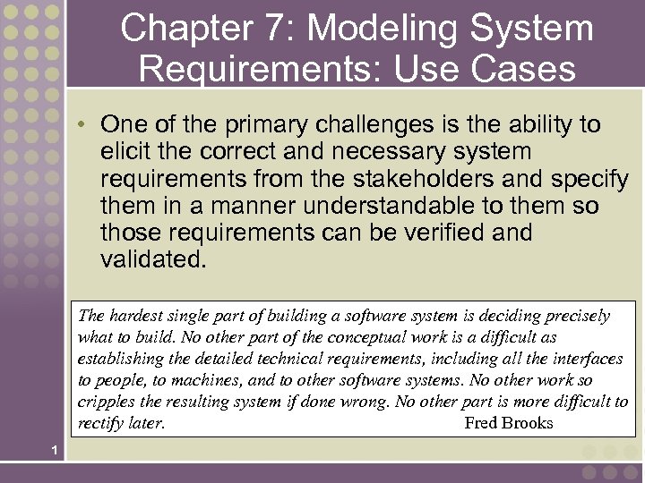 Chapter 7 Modeling System Requirements Use Cases