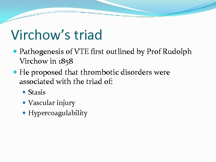 Venous thromboembolism in Gynaecology Dr Edward Sang Fellow
