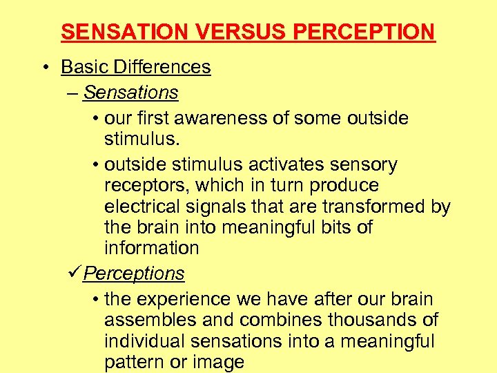 Module 6 Perception Perception Perception Perception SENSATION