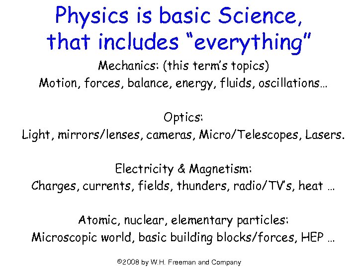 Physics 201 General Physics Topics to be covered
