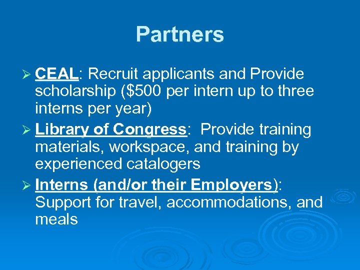 LC-CEAL Cataloging Internship Program a Progress Report by
