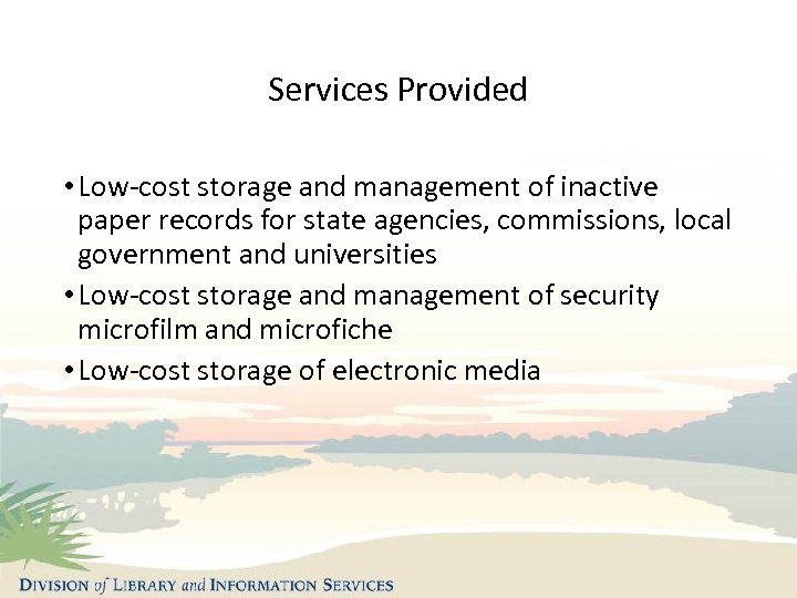 State Records Center About the Facility