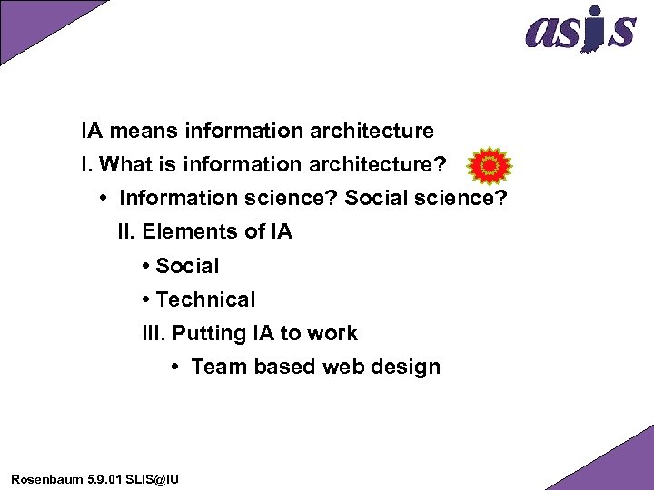IA means Information Architecture But what does it