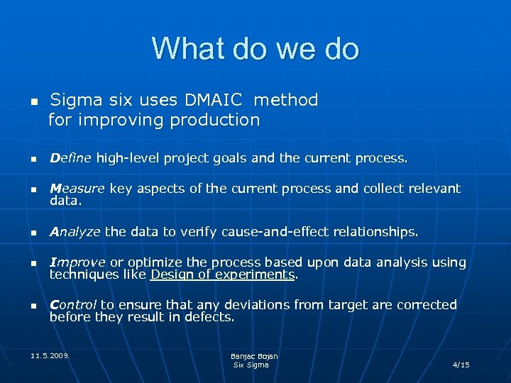 Six Sigma Banjac Bojan silmarils mail gmail com