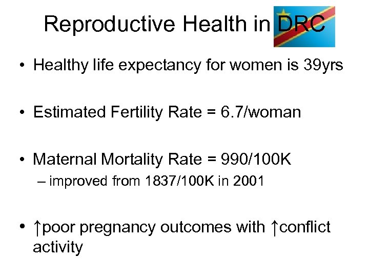 Conflict Fistula and Family Planning Eastern Democratic Republic