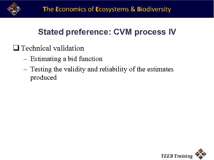 Session 2 Valuation methods 1 TEEB Training