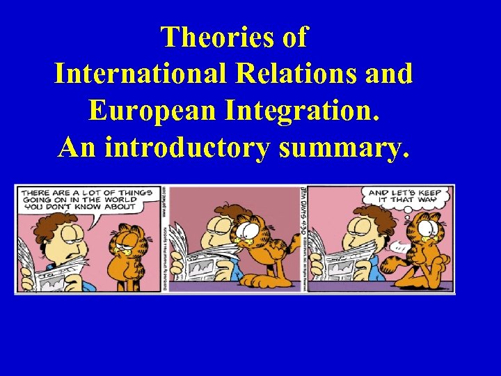 Theories of International Relations and European Integration An