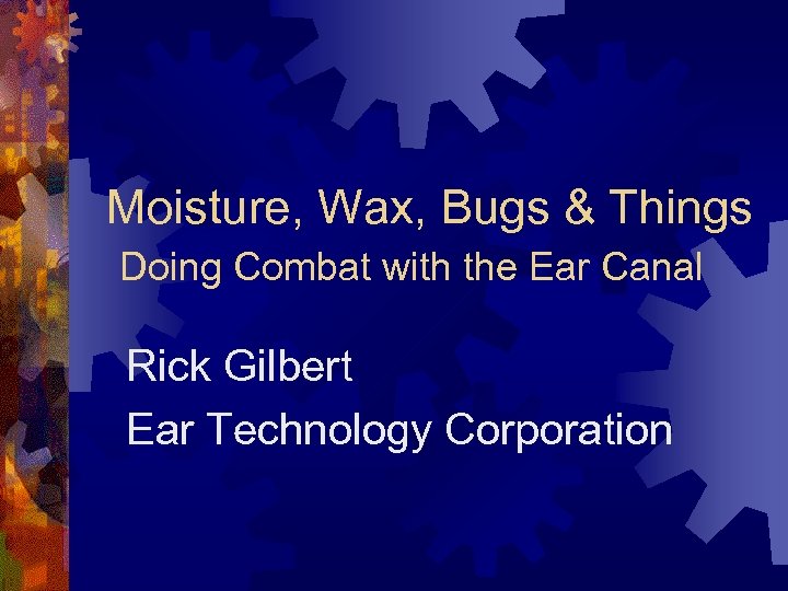 Moisture Wax Bugs Things Doing Combat with