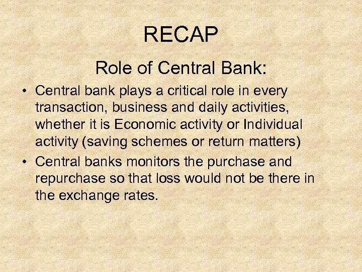 Lecture 4 Role of Central Bank