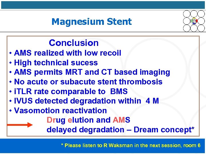 New stent technology Magnesium-alloy The Progress-AMS Study