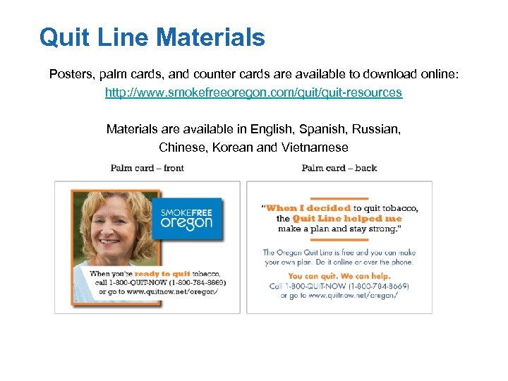 Tobacco Education and the Oregon Tobacco Quit Line