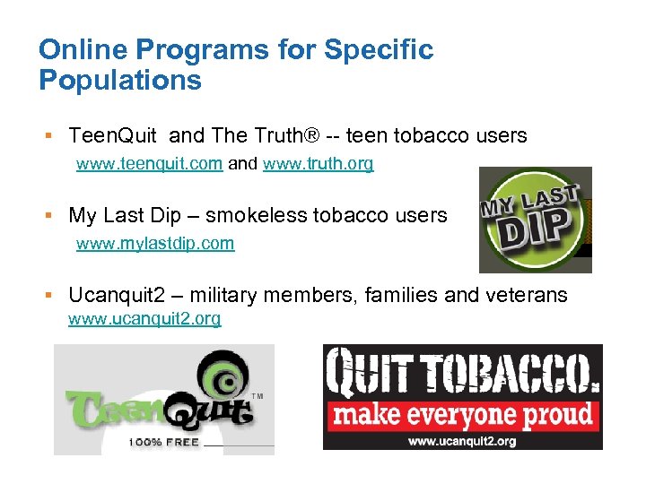 Tobacco Education and the Oregon Tobacco Quit Line