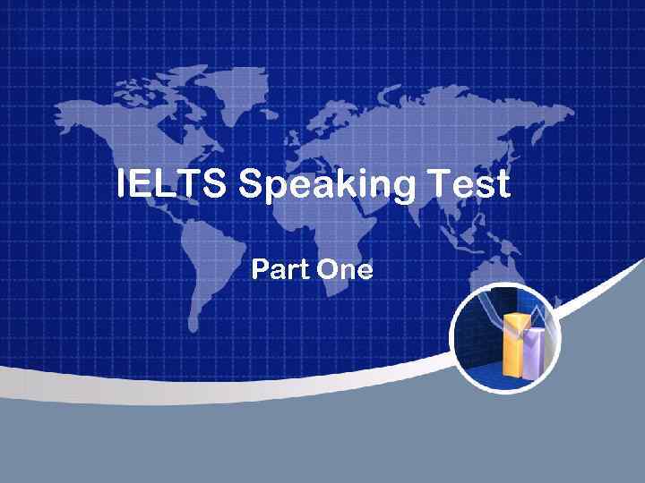 IELTS Speaking Test Part One Part One