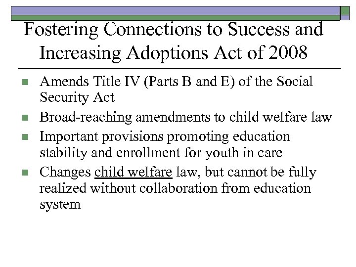 Education Provisions of the Fostering Connections Act