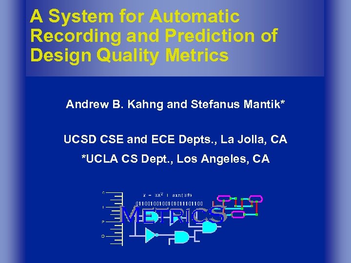 A System for Automatic Recording and Prediction of