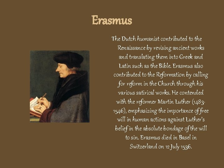 Desiderius Erasmus Roterodamus and the Renaissance Brooke Mc