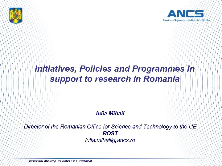 Initiatives Policies and Programmes in support to research