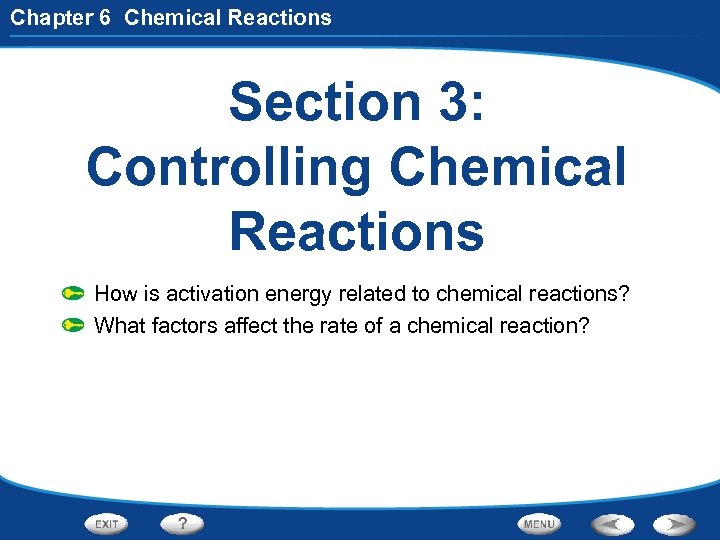 Chapter 6 Chemical Reactions Table of Contents Chapter