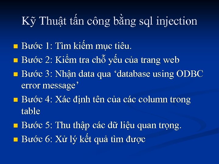 SQL INJECTION Nội dung trình bày SQL Injection
