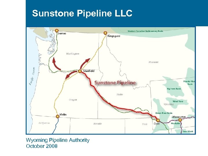 Sunstone Pipeline LLC Wyoming Pipeline Authority October 2008