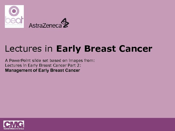 Lectures in Early Breast Cancer A Power Point