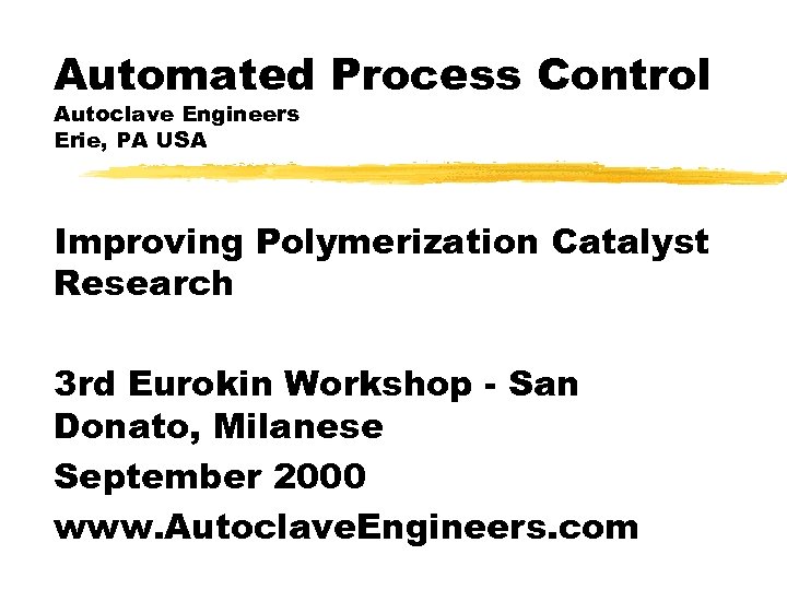 Automated Process Control Autoclave Engineers Erie PA USA