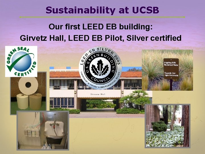 Sustainability at UCSB LEED EB Portfolio Program Perrin