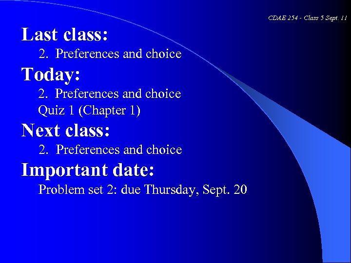 CDAE 254 — Class 5 Sept 11 Last