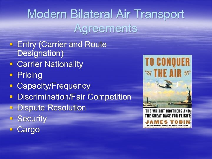 AIR TRAFFIC RIGHTS Deregulation and Liberalization Professor Dr