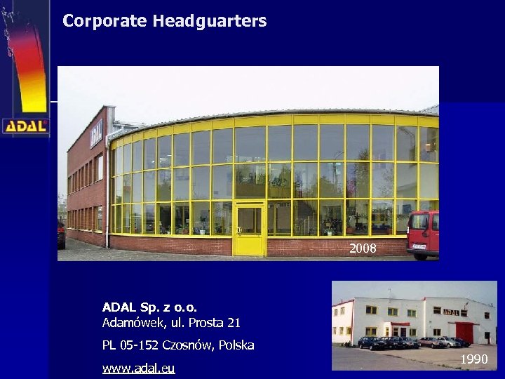 Presentation of the Company ADAL Basic information Mission