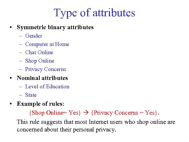 Association Analysis Data Engineering Type of attributes