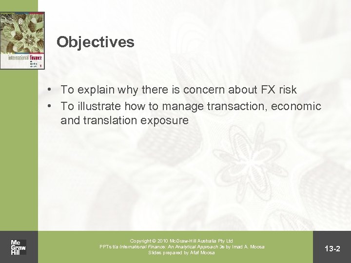 Chapter 13 Foreign Exchange Risk Management Objectives