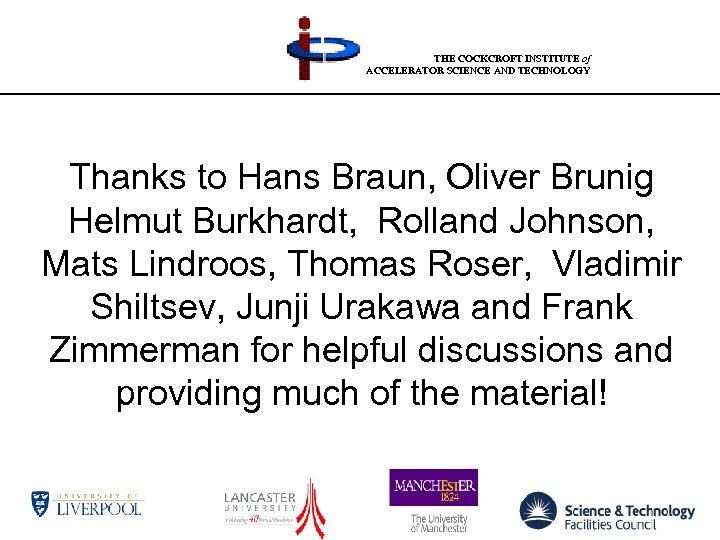 THE COCKCROFT INSTITUTE of ACCELERATOR SCIENCE AND TECHNOLOGY