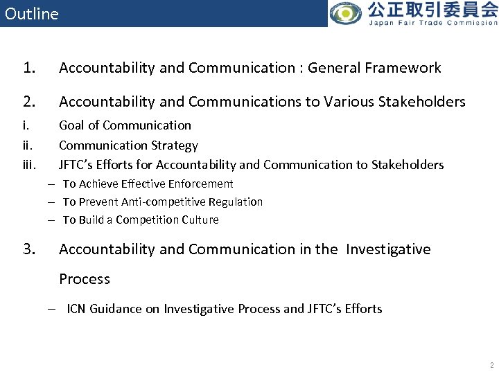 The JFTC s Efforts for Enhancing Accountability and Communication