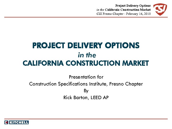 Project Delivery Options in the California Construction Market