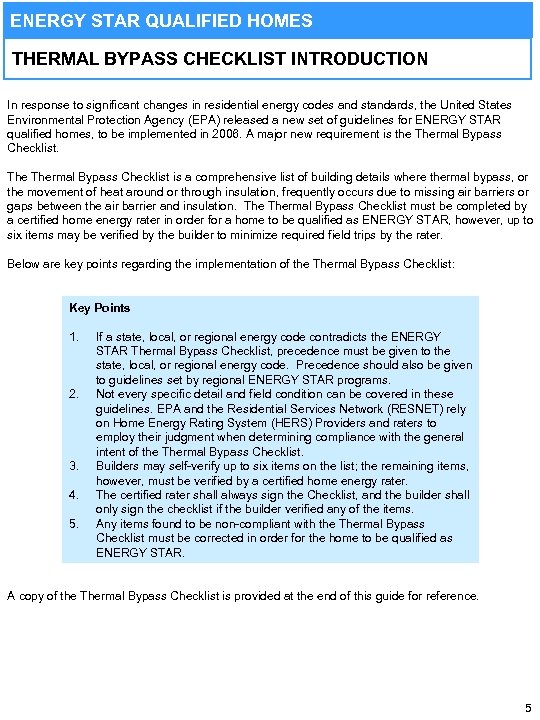 ENERGY STAR Qualified Homes THERMAL BYPASS CHECKLIST GUIDE