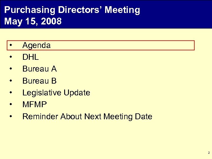 Purchasing Directors Meeting May 15 2008 Purchasing
