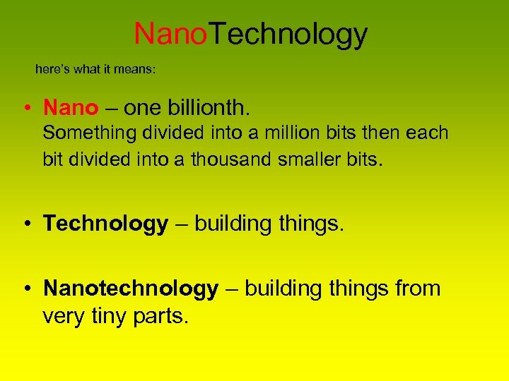 Nano Technology here s what it means Nano
