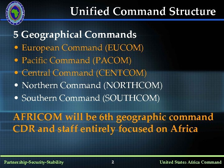 Partnership Security Stability UNITED STATES AFRICA COMMAND The