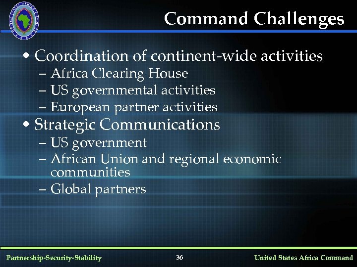 Partnership Security Stability UNITED STATES AFRICA COMMAND The