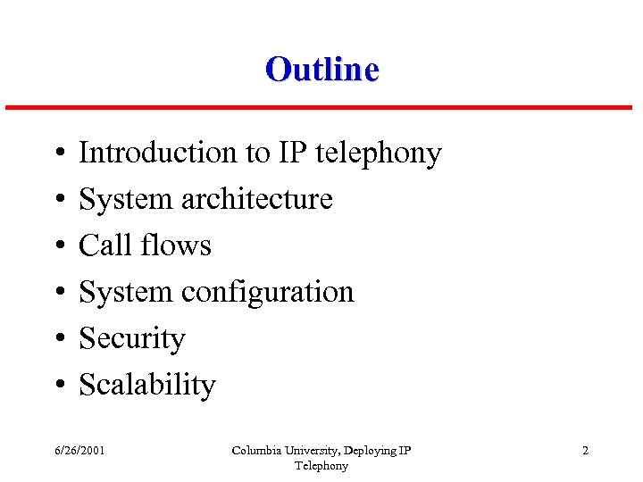 Towards Junking the PBX Deploying IP Telephony Wenyu