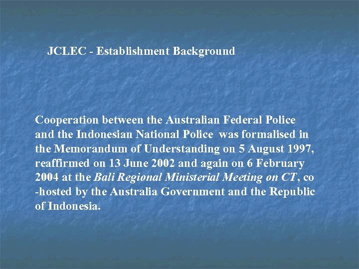 Capacity Building in the Region to Advance Counter