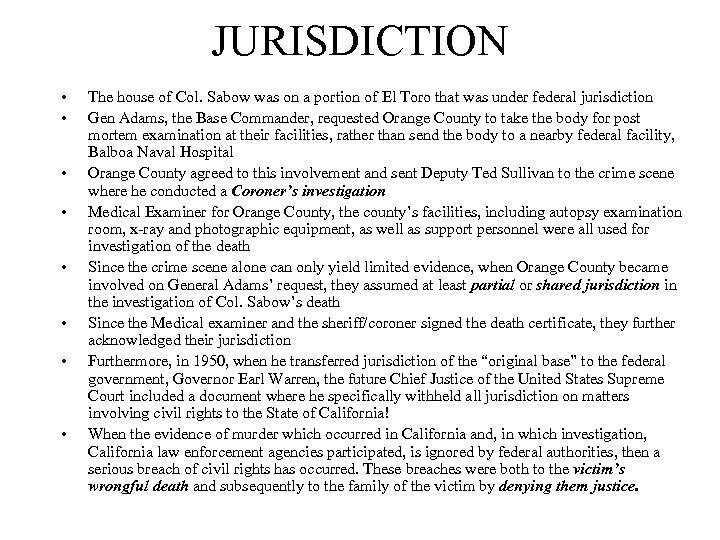 THE DEATH OF COL JAMES E SABOW USMC