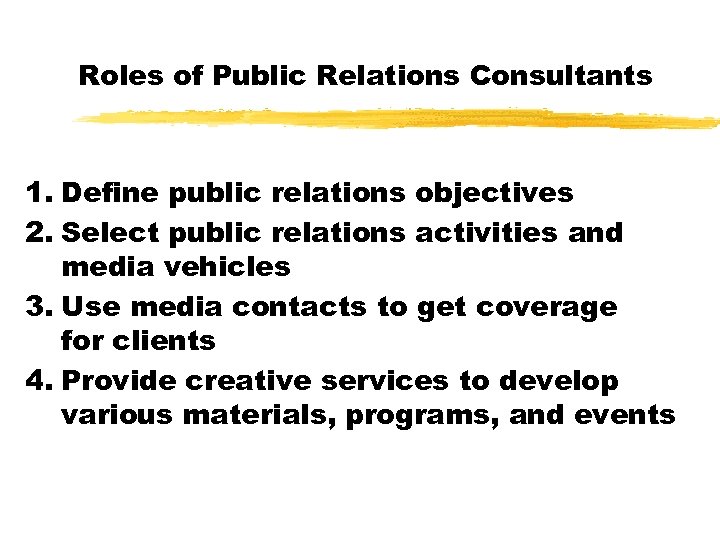 Learning Objectives Chapter 18 Public Relations and Publicity